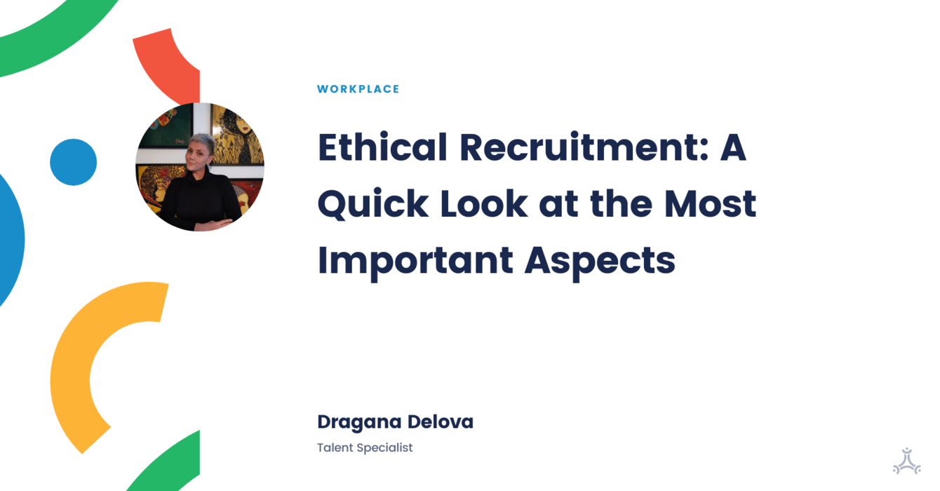 Ethical Recruitment: A Quick Look at the Most Important Aspects